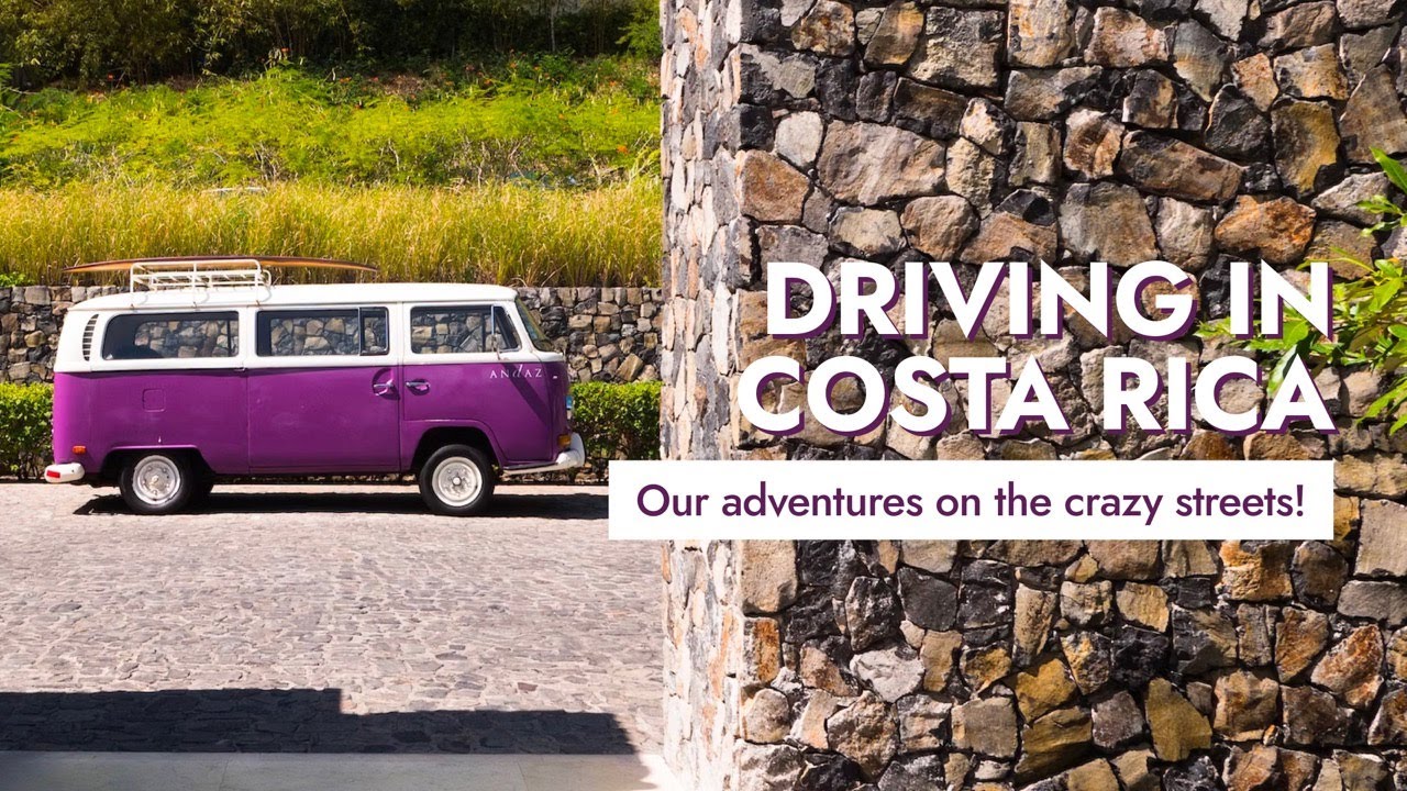 Driving in Costa Rica - Know these things before you get behind the ...