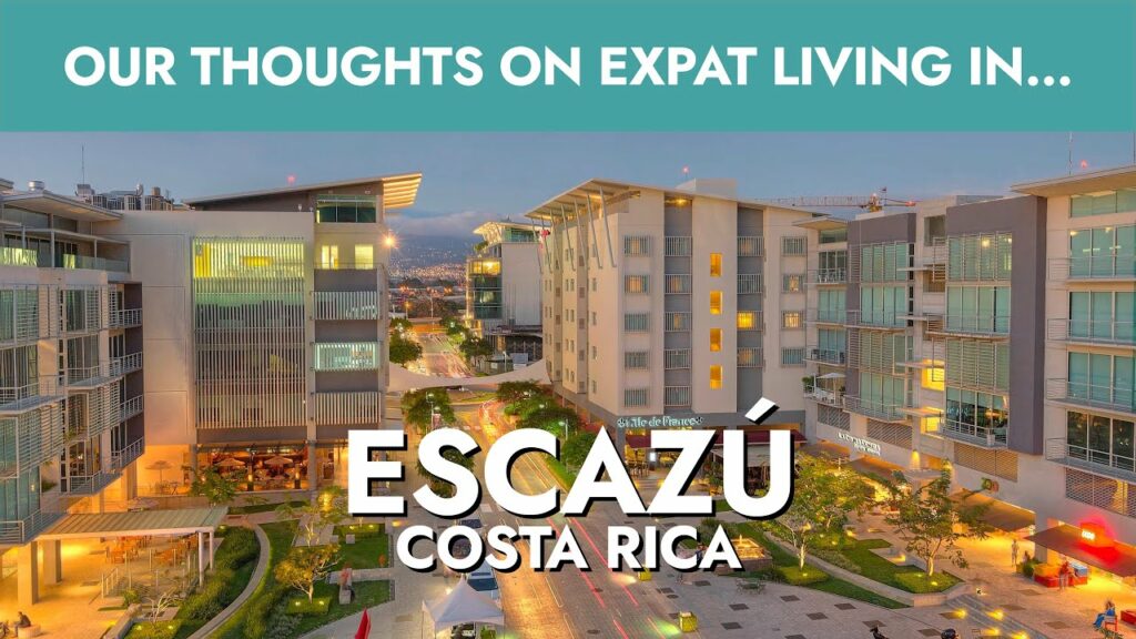 Escazú, Costa Rica: Expat Living in the "Beverly Hills" of Costa Rica ...